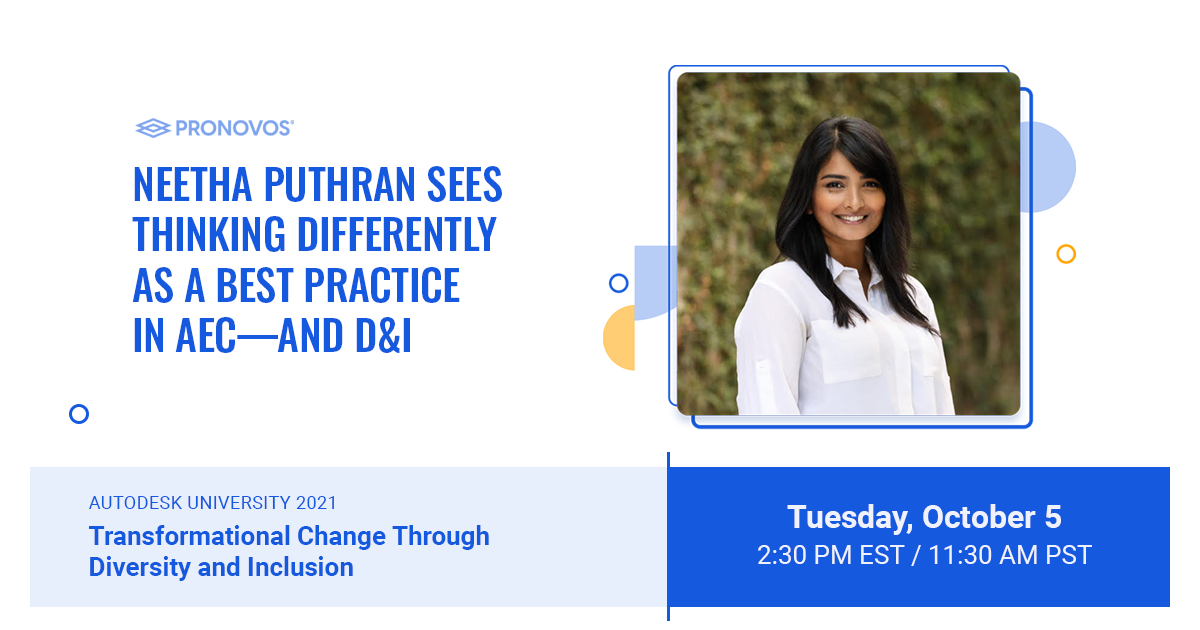 Neetha Puthran Sees Thinking Differently as a Best Practice in AEC and D&I