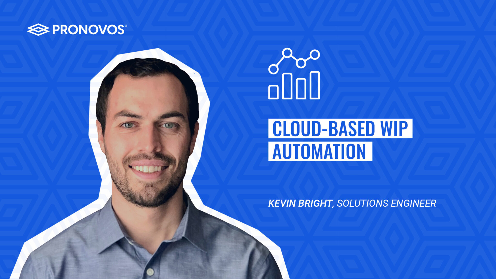 Cloud-Based WIP Automation - ProNovos