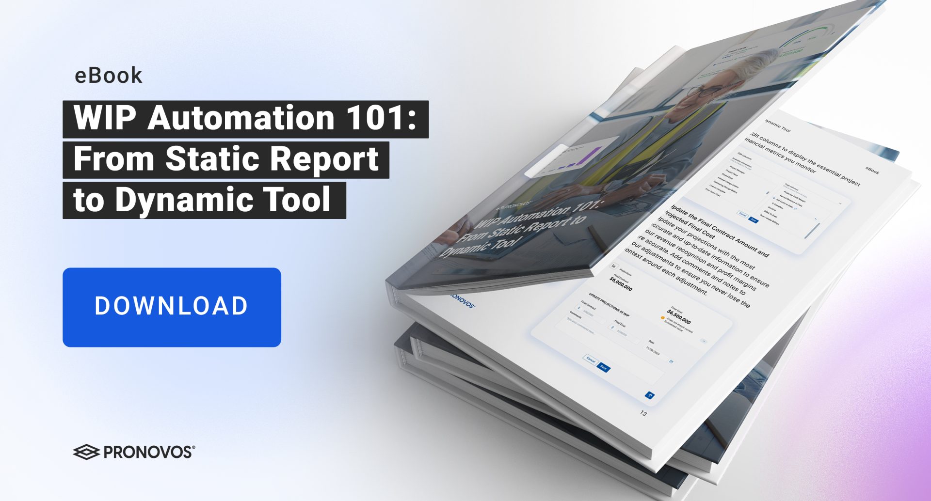 WIP Automation 101: From Static Report to Dynamic Tool - ProNovos